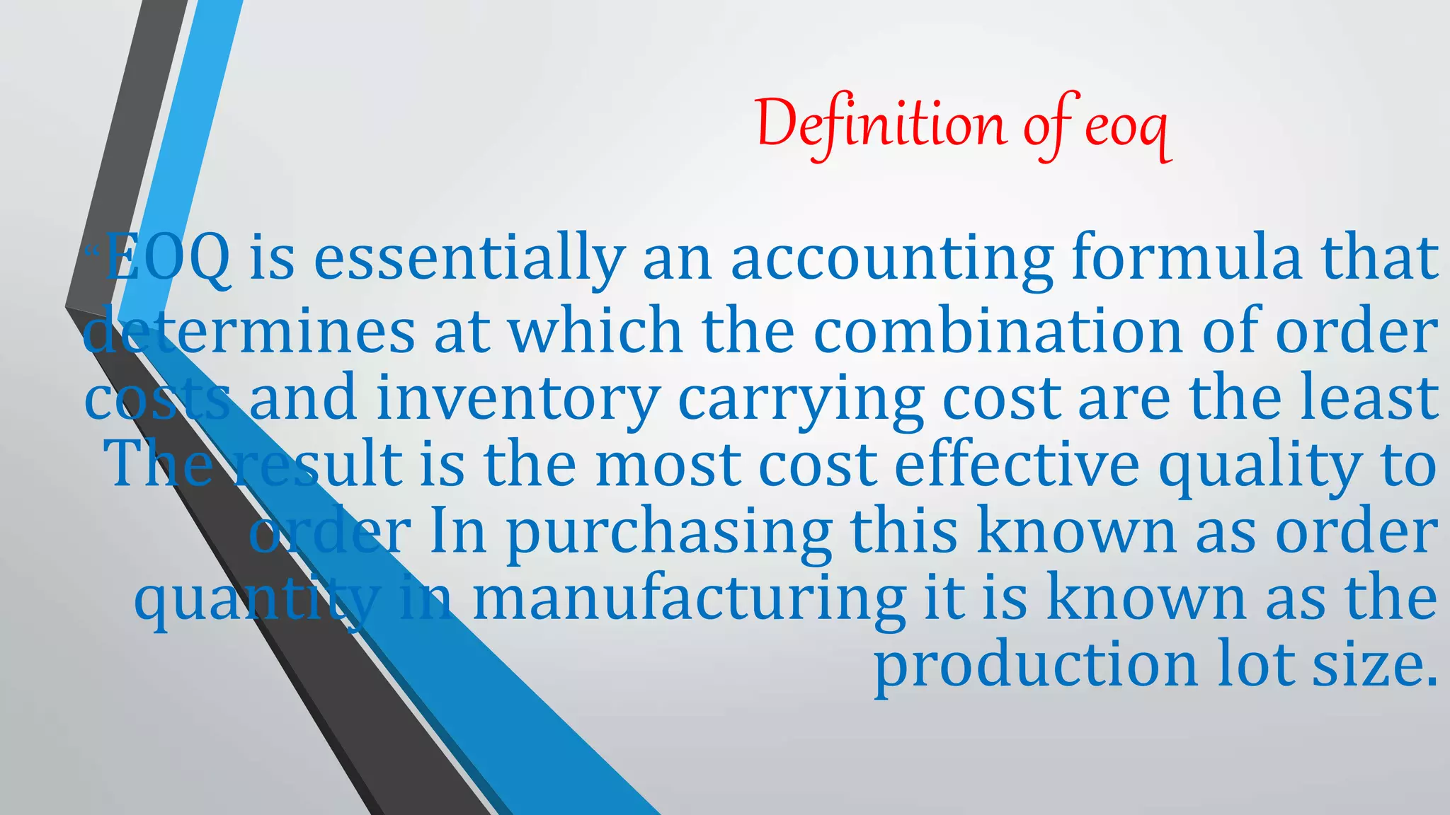 Economic order quantity (EOQ) | PPTX