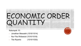 Economic order quantity | PPTX