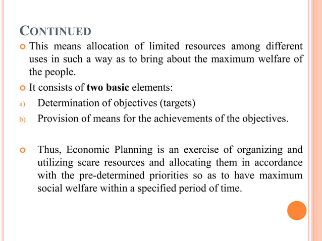 Economic Planning: Rationale, Features and Objectives | PPTX ...
