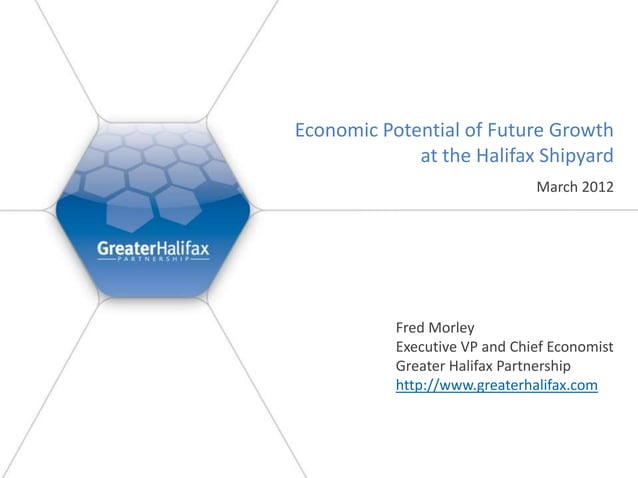 Economic potential of future growth at the halifax shipyard | PPTX