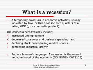 Economic Recession in Ng -Dr. Alaro.pptx