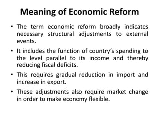 Economic reforms | PPTX | Business Accounting & Finance | Business