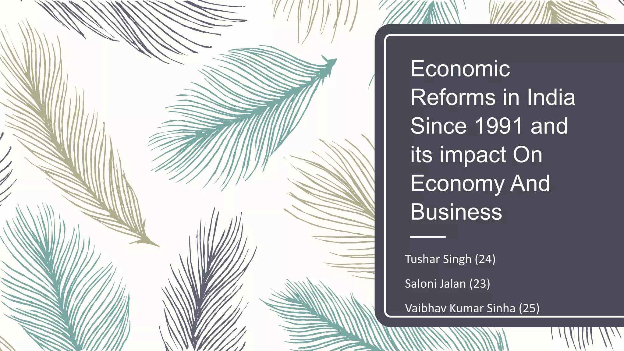 Economic reforms in india since 1991 1-1 | PPTX