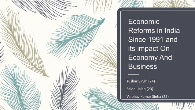 Economic reforms in india since 1991 1-1 | PPTX | Business Accounting ...