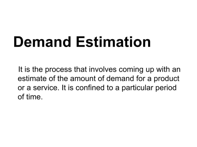 Demand Estimation and Forecast | PPTX