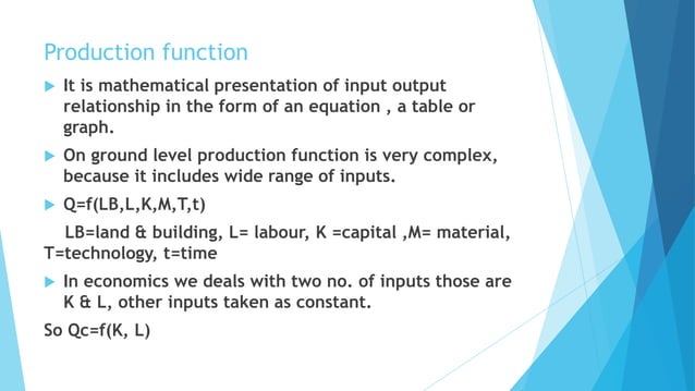 PRODUCTION& PRODUCTION FUNCTION | PPTX | Business | Business and Finance