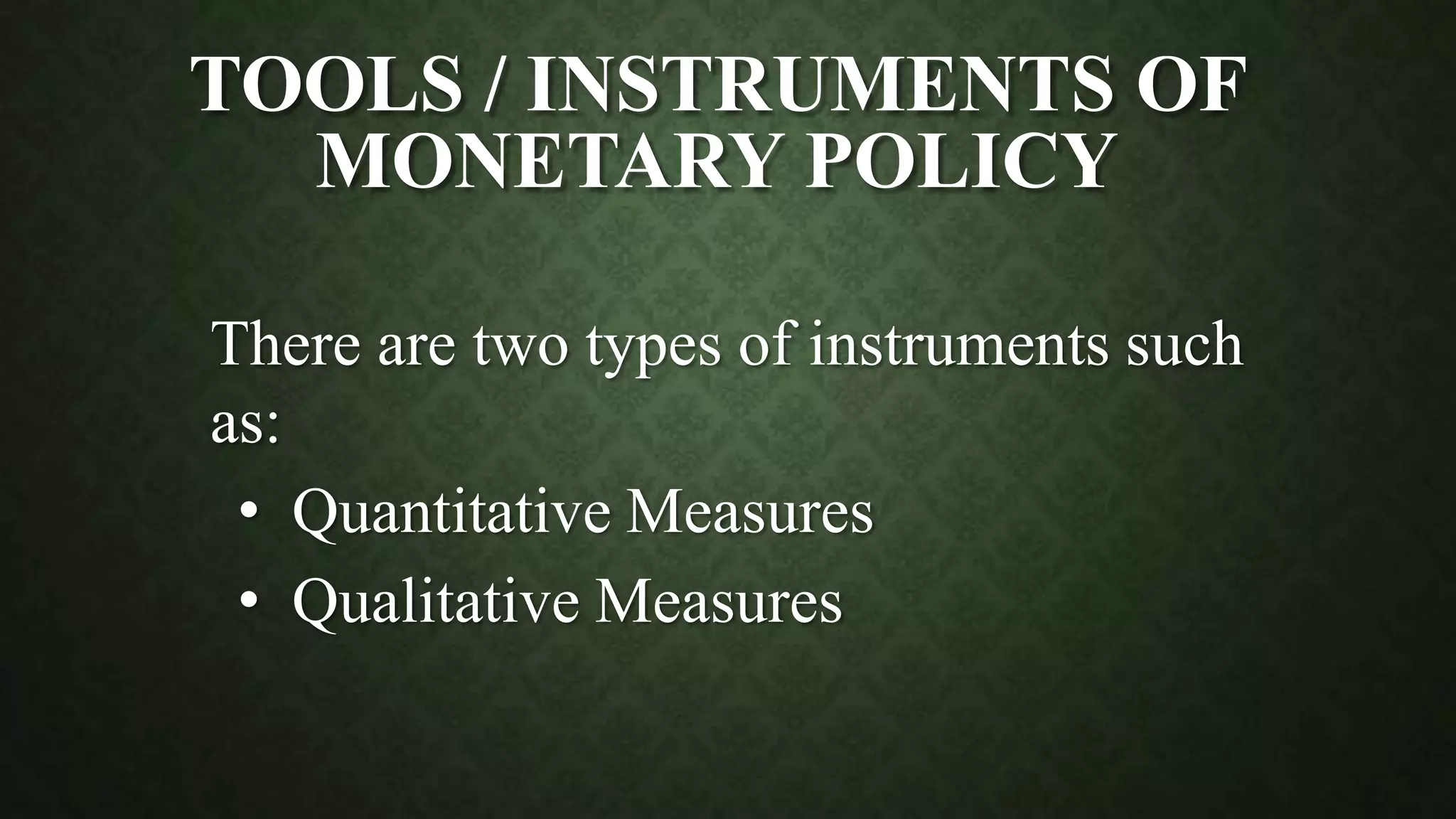 monetary policy and its tools | PPTX
