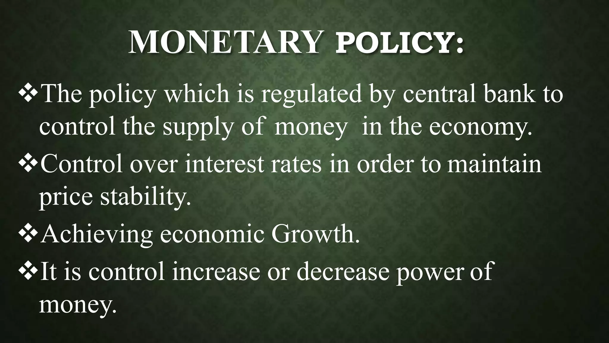 monetary policy and its tools | PPTX
