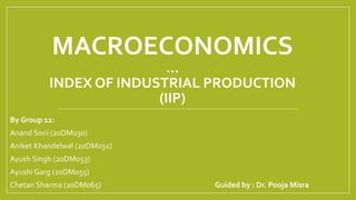 INDEX OF INDUSTRIAL PRODUCTION (IIP) | PPT