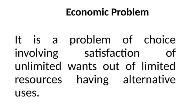 Economics. scarcity and economic problems | PPT
