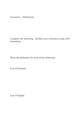 Economics - DefinitionsComplete the following. In.docx