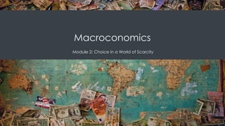 ECONOMICS_02_Choice+in+a+World+of+Scarcity.pptx