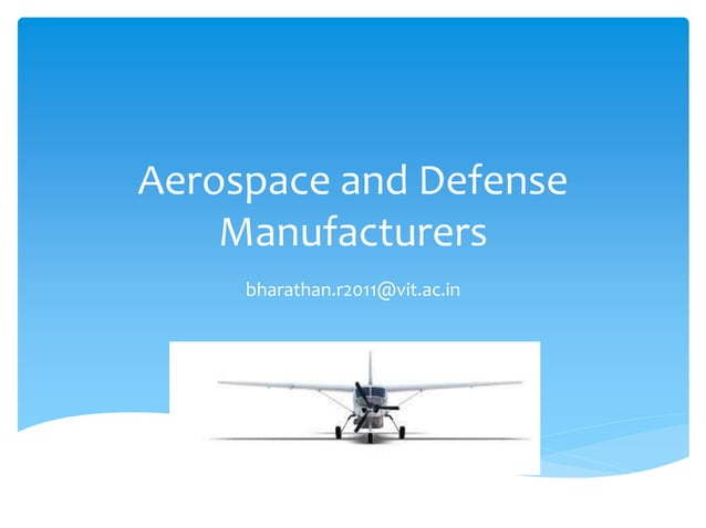 Aerospace and Defense Manufacturers Industry - An Analysis | PPTX ...