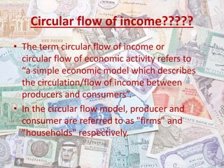 Economicscircularflow 130319210448-phpapp02 | PPTX