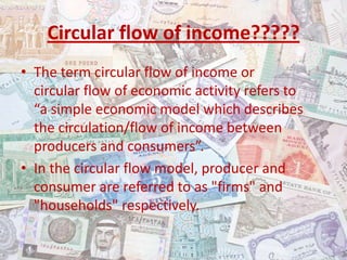 Economics(circular flow) | PPTX