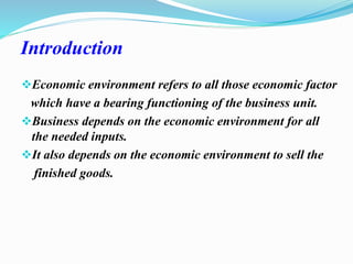 Economics environment in Business environment and law | PPT
