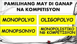 Economics (estruktura ng pamilihan) | PPTX