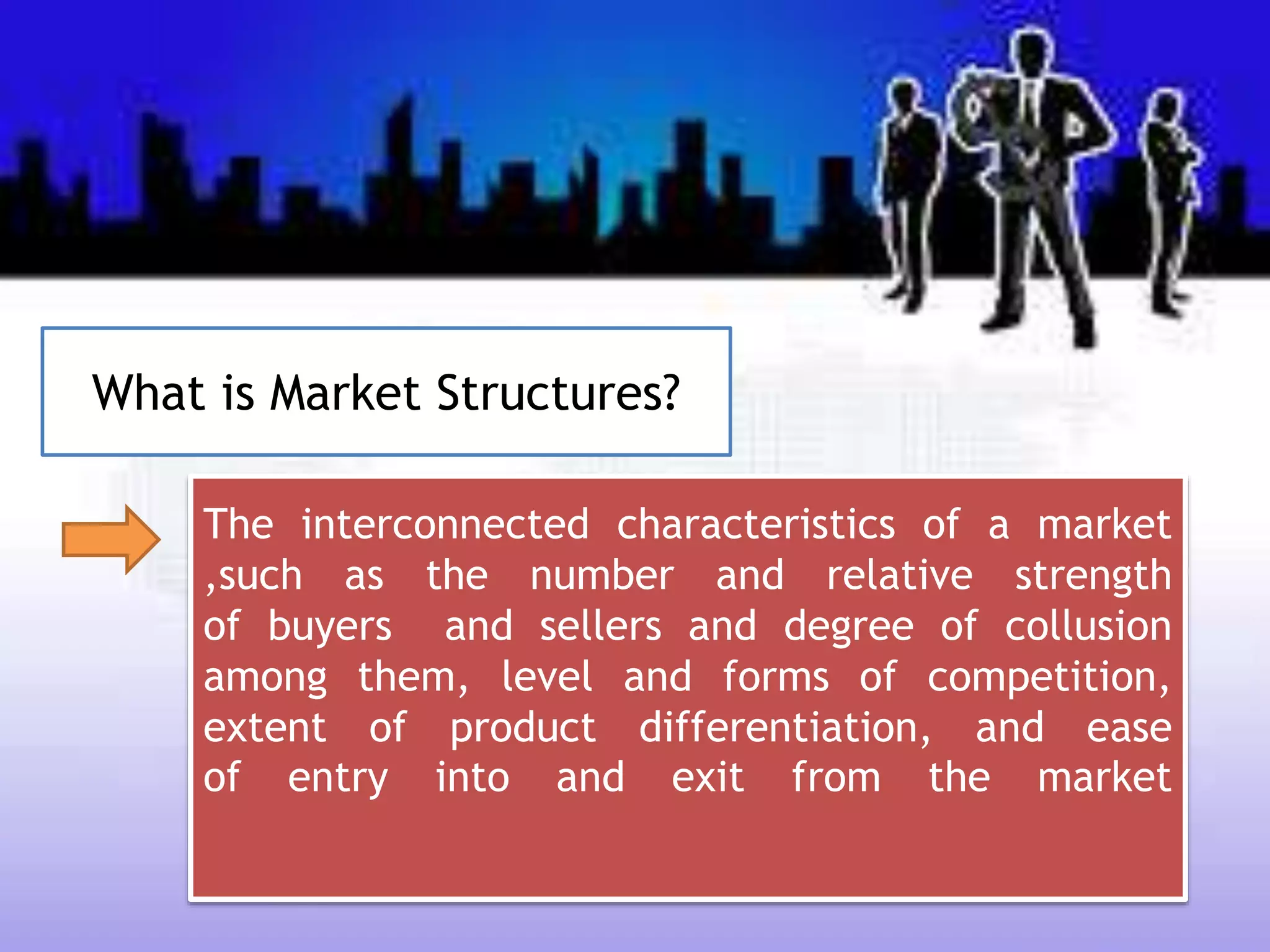 Market Structures (economics) | PPTX