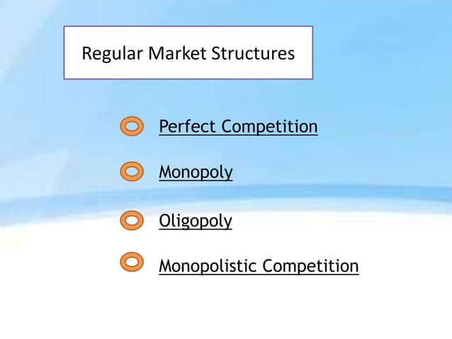 Market Structures (economics) | PPTX