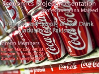 Demand & Supply Analysis of Soft Drink Industry | PPTX