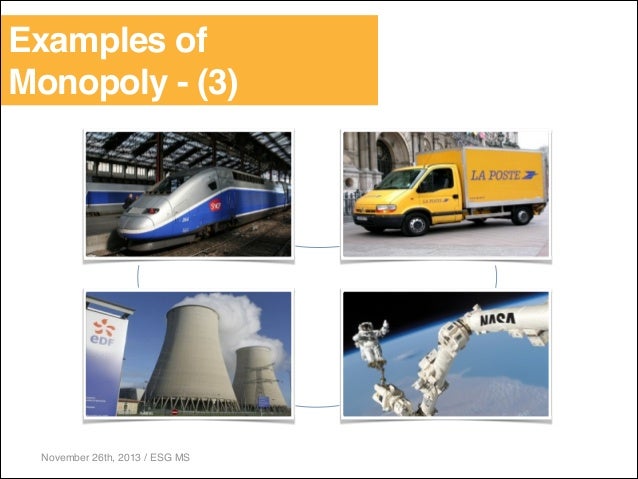Examples of monopoly - rytemaker