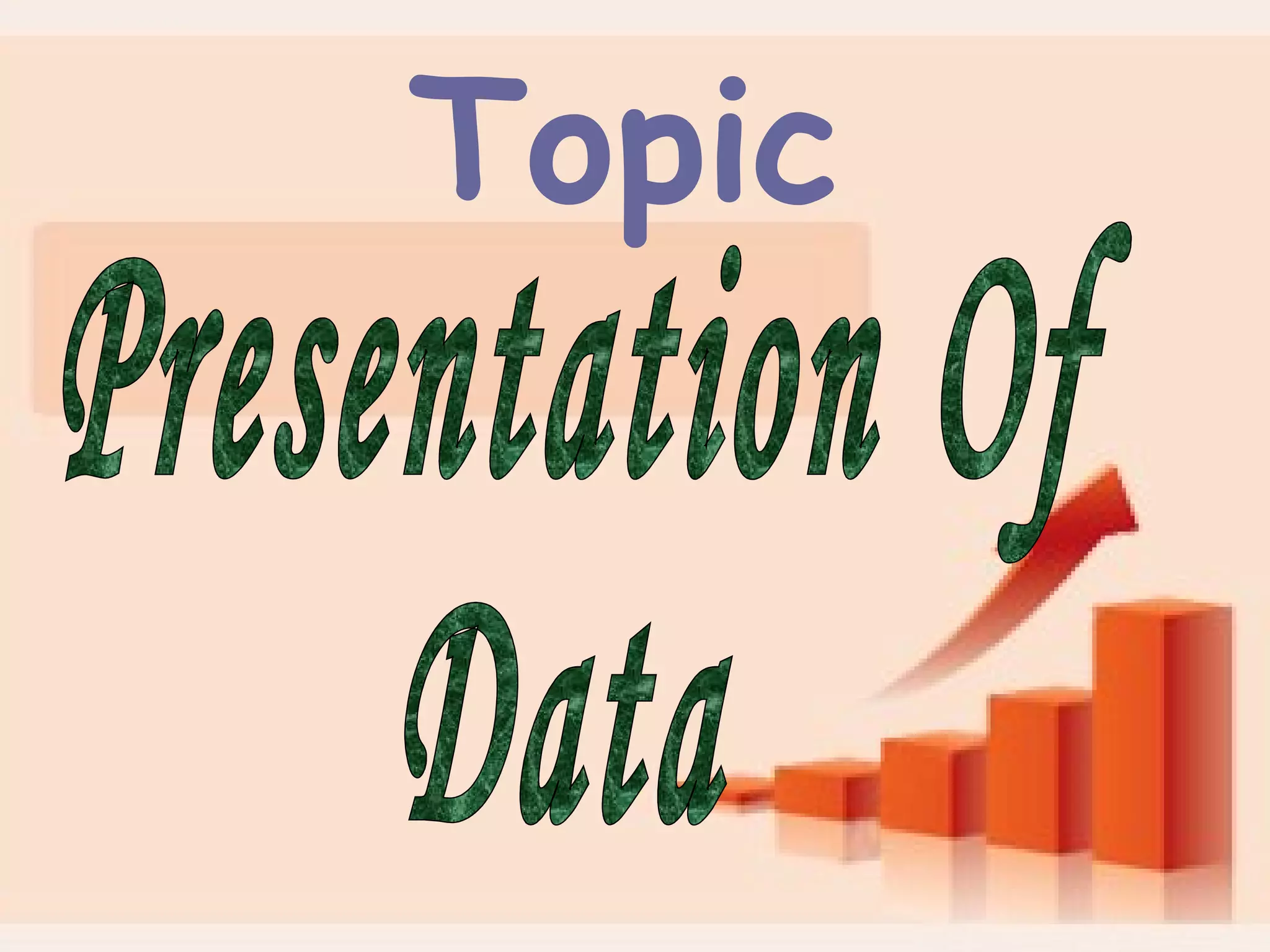 (Forms of presentation of data)- Economics | PPT