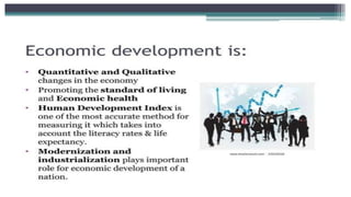 ECONOMICS GROWTH AND ECONOMIC DEVELOPMENT.pptx