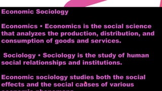 ECONOMIC SOCIOLOGY -WPS Office.pptx