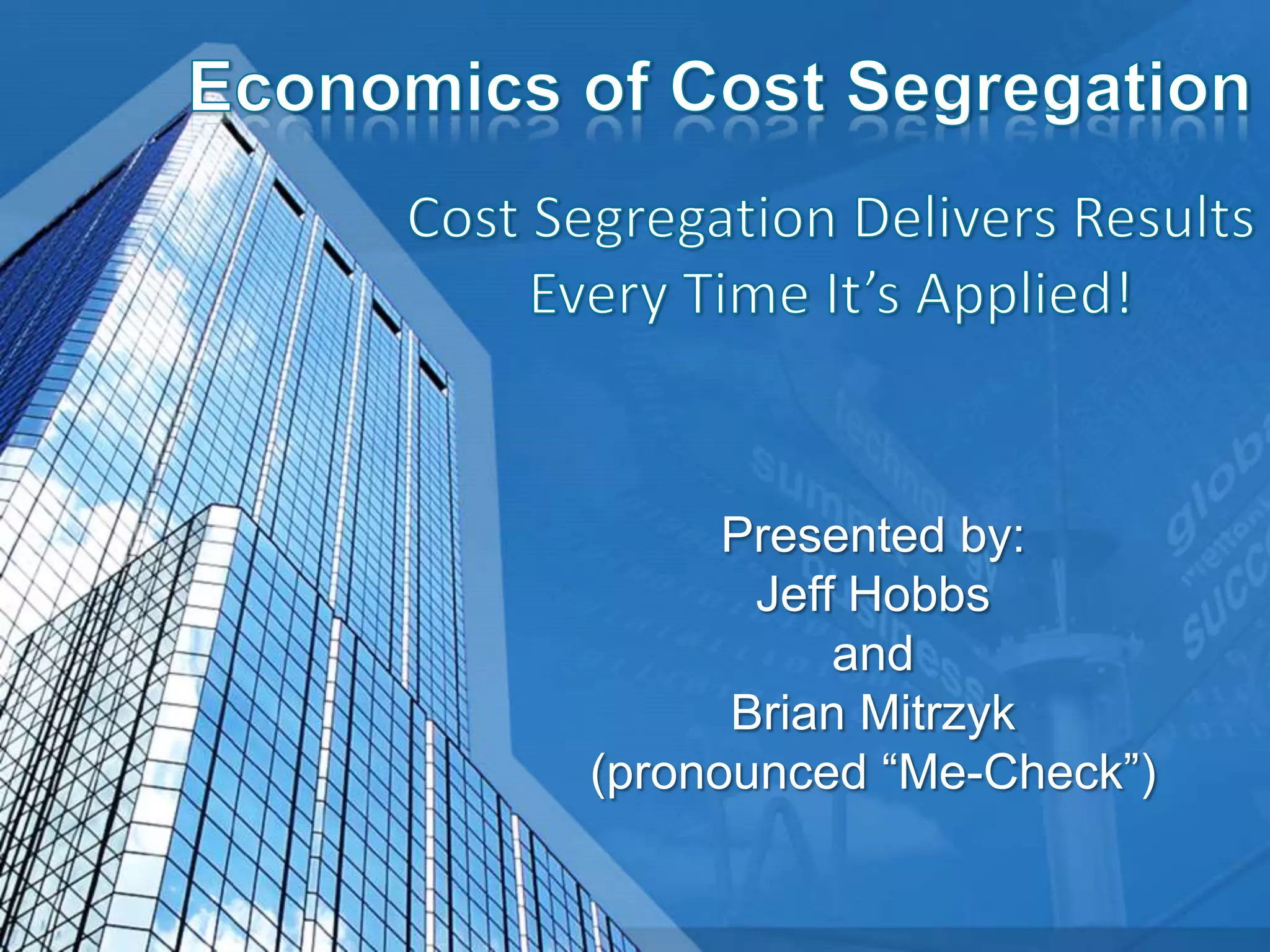 Economics of Cost Segregation | PPT