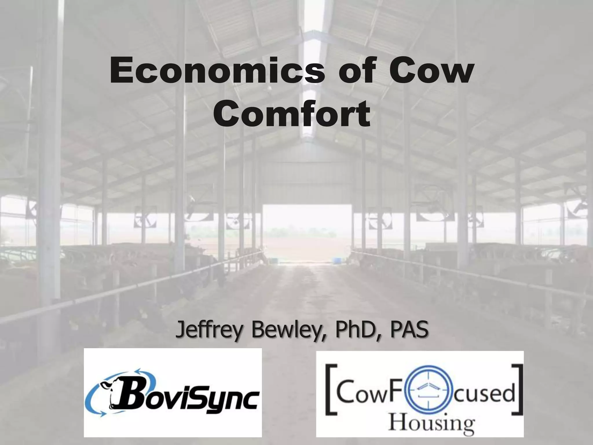 Economics of Cow Comfort | PPTX
