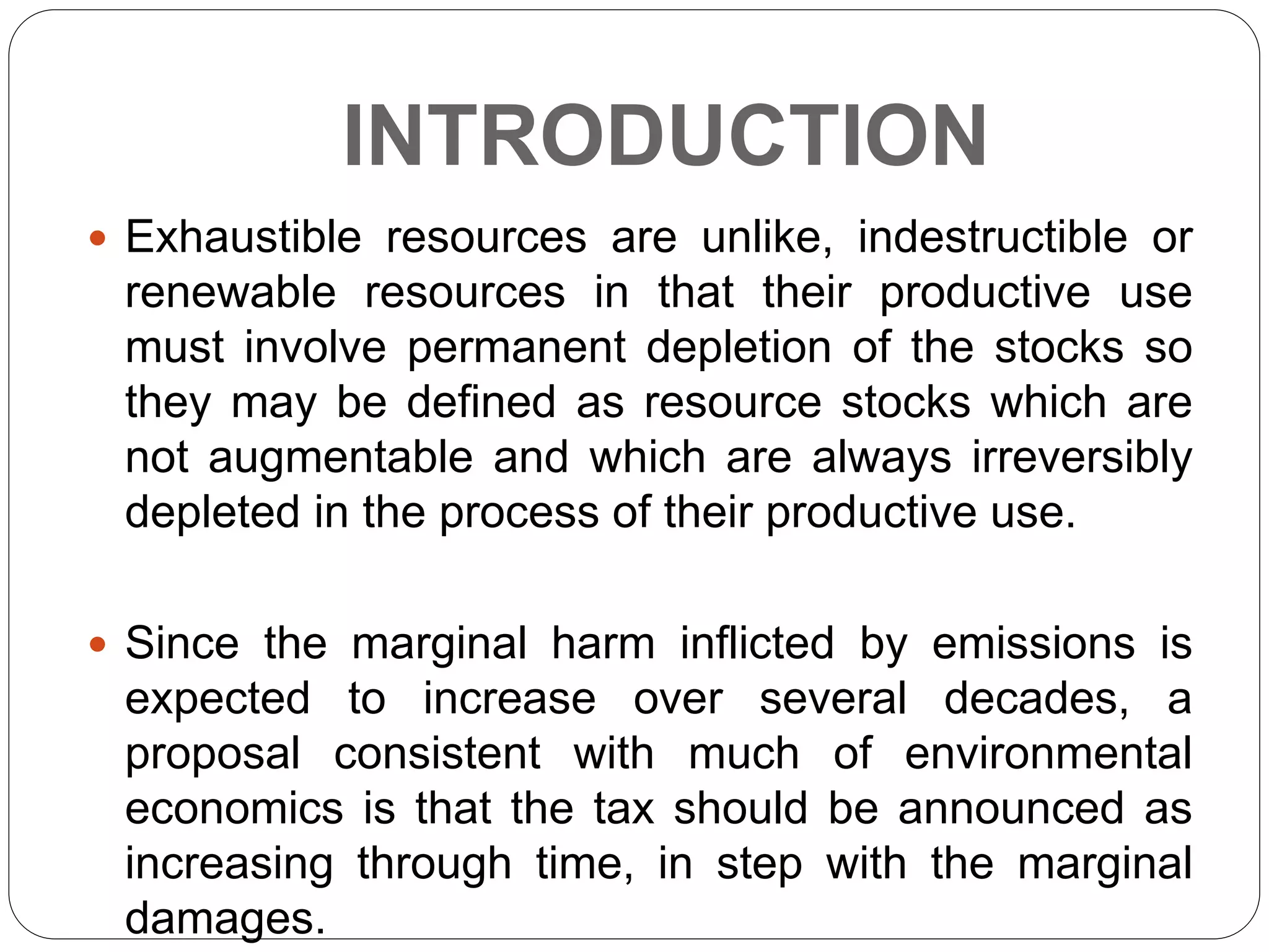 Economics of exhaustible resources | PPTX