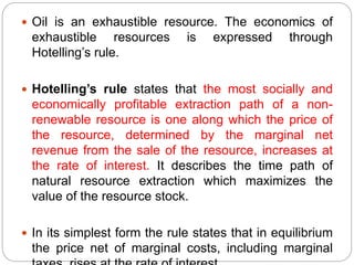 Economics of exhaustible resources | PPTX