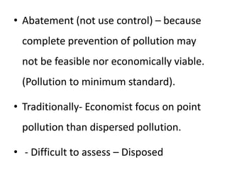 Economics of externalities and pollution abatement | PPTX