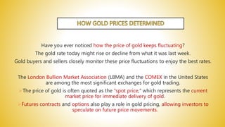 Economics of gold.pptx