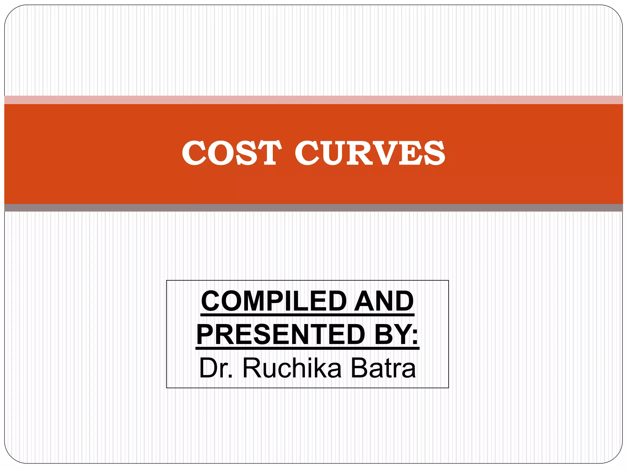 Cost Curves PPT cost-curves-ppt