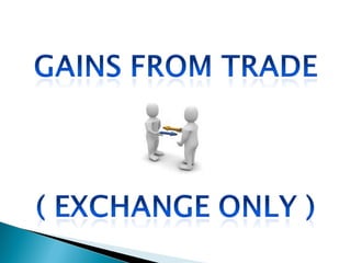 Gains from trade | PPT