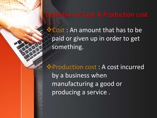 Production of Cost | PPT