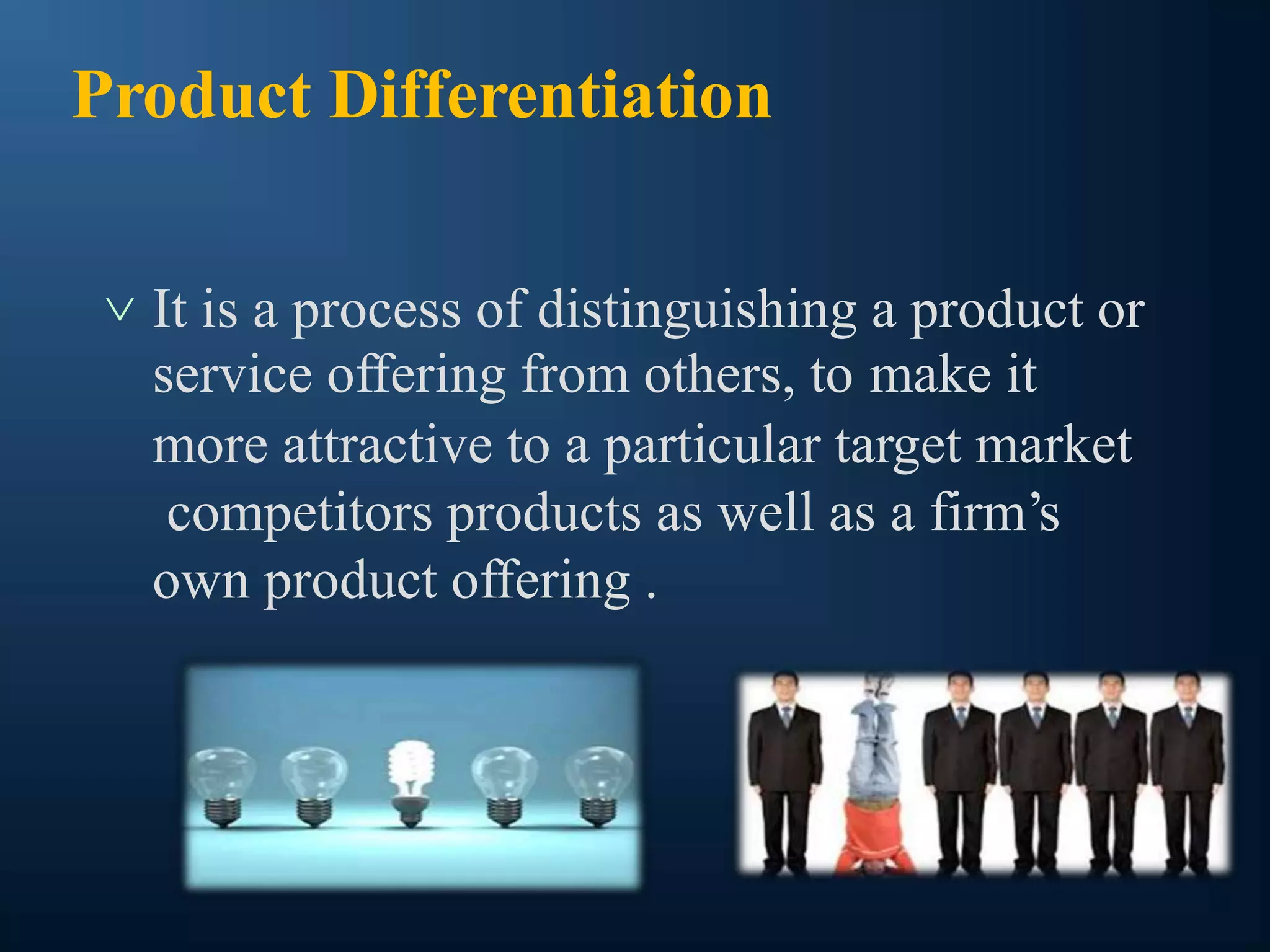PRODUCT DIFFERENTIATION | PPT