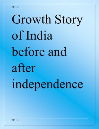 Growth Story of India before and after Independence - Economics project ...