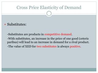 Income Elasticity of Demand, Cross Price Elasticity of Demand, Price ...