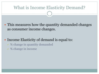 Income Elasticity of Demand, Cross Price Elasticity of Demand, Price ...