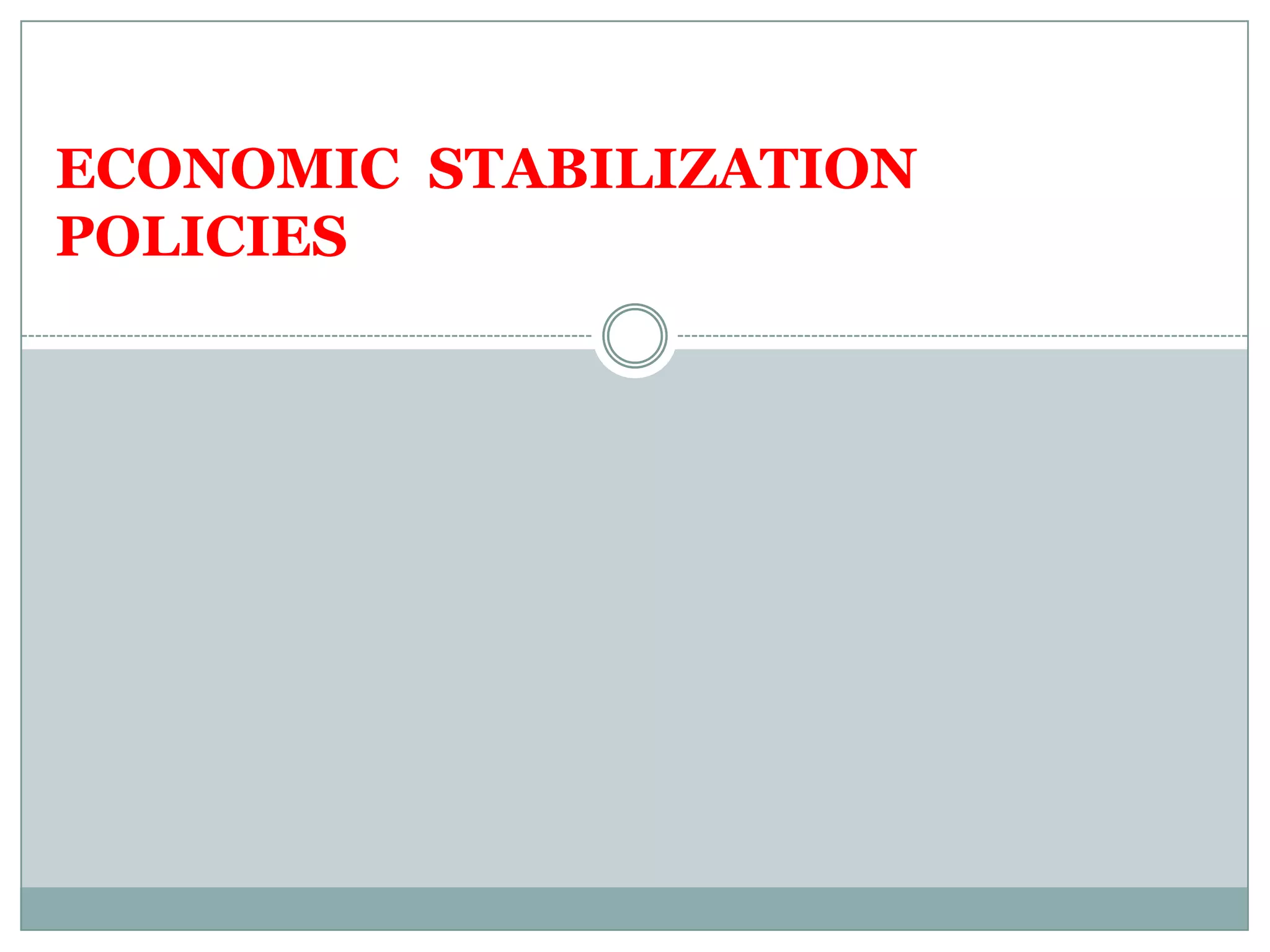 Economic stabilization Managerial Economics | PPTX