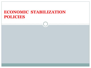 Economic stabilization Managerial Economics | PPTX