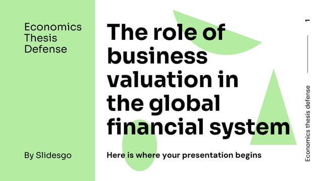 Economics Thesis Defense - The role of business valuation in the global ...