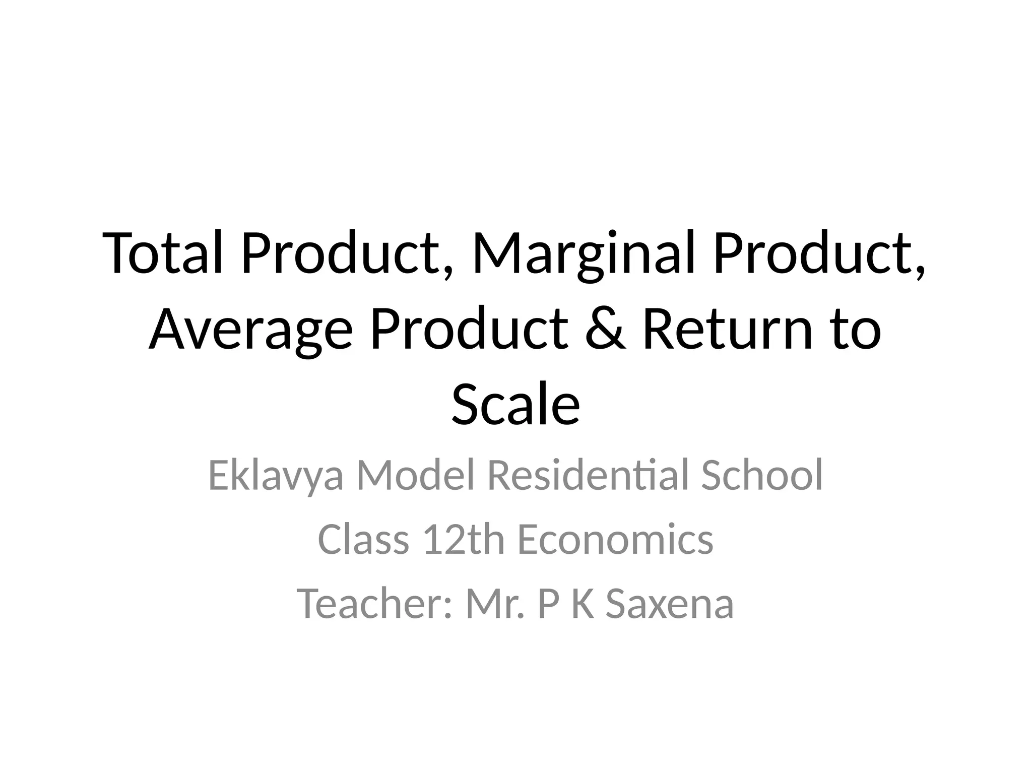 Economics_TP_MP_AP_ReturnToScale_withLogo.pptx