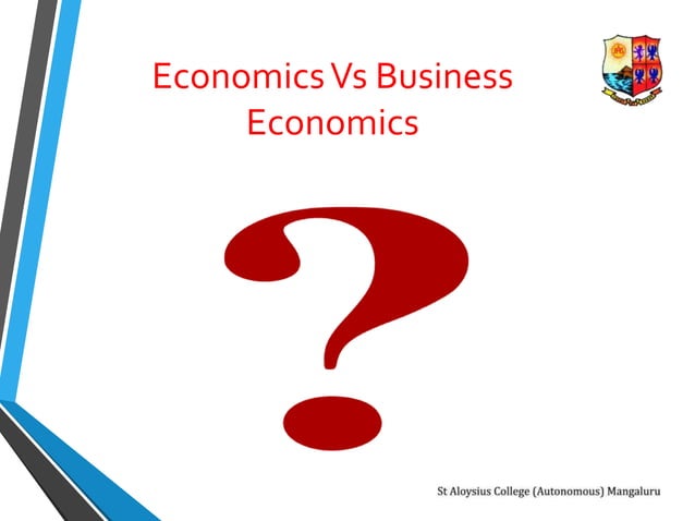 Economics vs Business Economics | PPTX | Business | Business and Finance