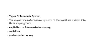 Economic system 2 types, advantages, and disadvantages | PPTX