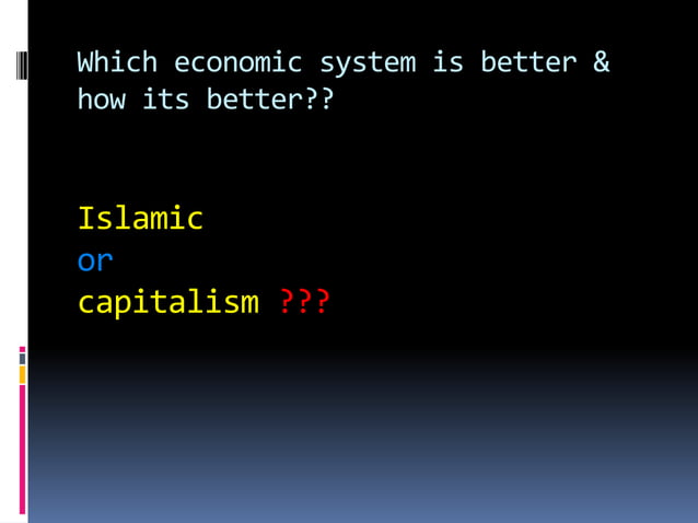 Economic system of islam | PPTX