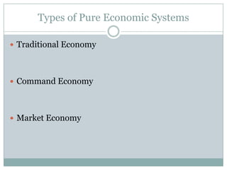 Economic systems | PPTX | Economy | Business and Finance