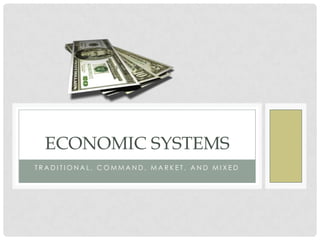 Economic systems | PPTX